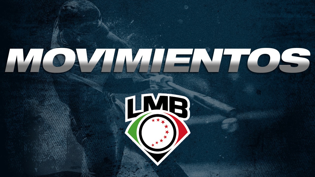 LMB: Movimientos en listas de reserva - 6 de marzo de 2026